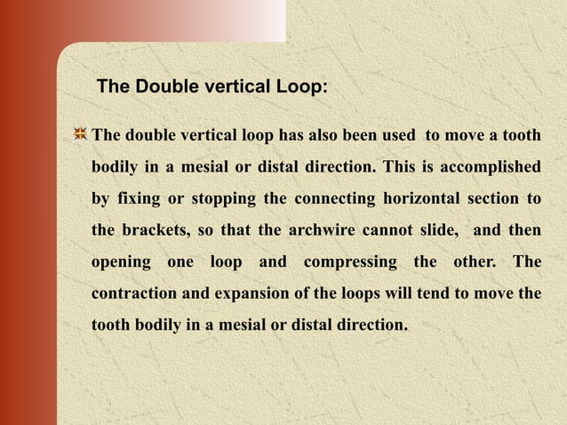 Loops in orthodontics and its uses [Autosaved]..ppt