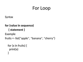 LOOPS IN R PROGRAMMING for while repeat .pptx | Technology & Computing