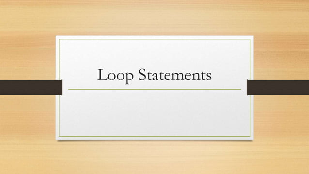 Loop Statements TanCollege Programming course.pptx