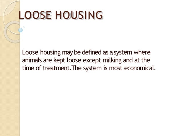 Loose-housing-System.pptx | Agriculture | Industries