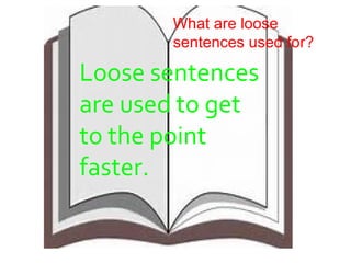 Loose and periodic sentences | PPT
