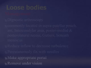 Loose Body Arthroscopy By Dr. Shekhar Srivastav | PPT
