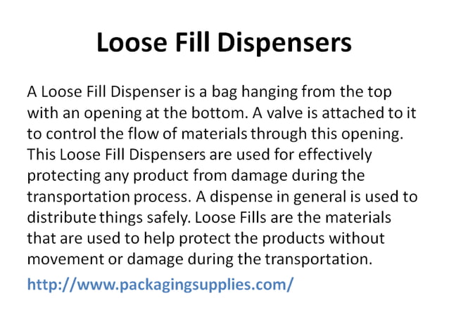 Loose fill dispensers | PPT