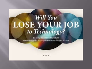 Losing your job to technology infographic | PPTX