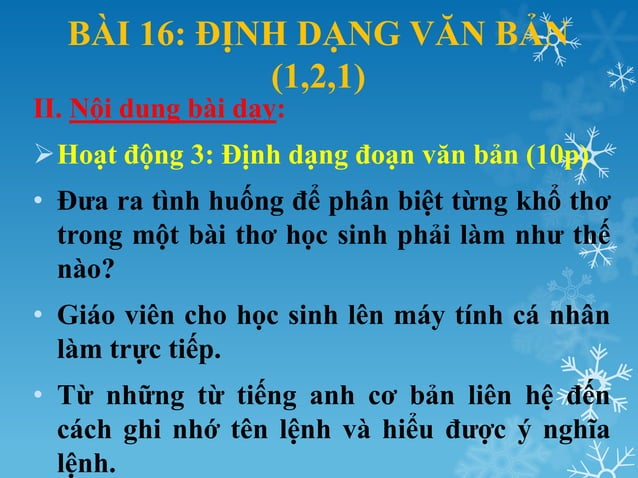 Lop 10 bai 16 dinh dang van ban | PPT
