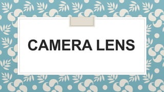 Types of Camera Lens | PPTX