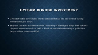 Dental casting investment materials | PPTX