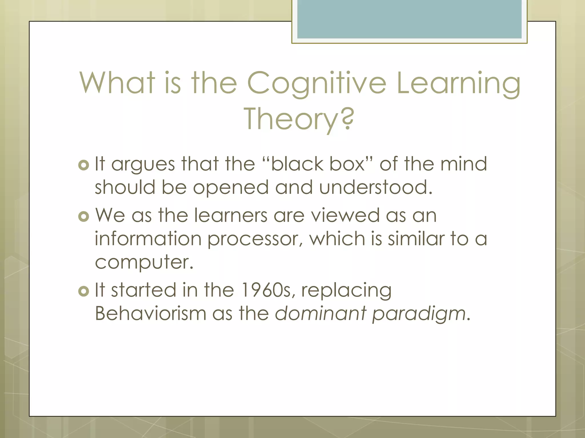 Cognitive Learning Theory EME 2040 | PPT