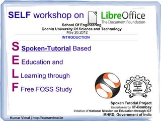 Spoken Tutorial Project,CUSAT | PPT