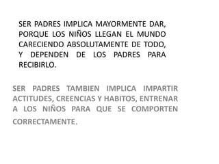 Lo que significa ser padre diapositivas | PPTX