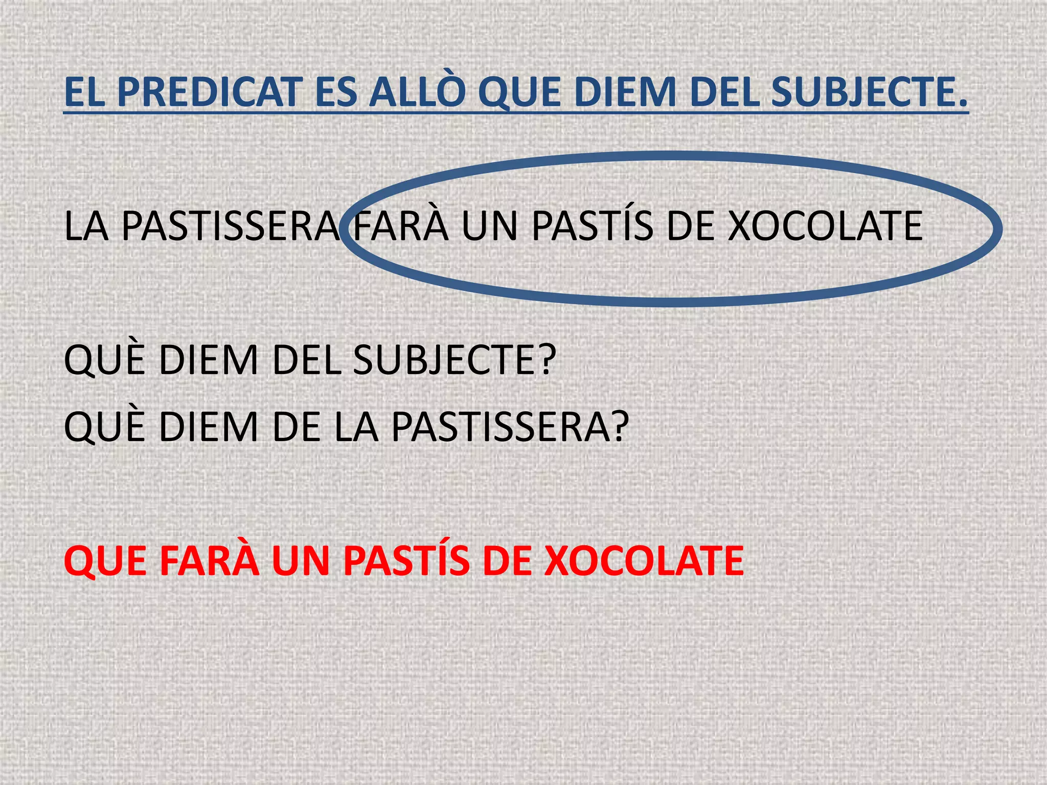 L´oració subjecte i predicat | PPTX