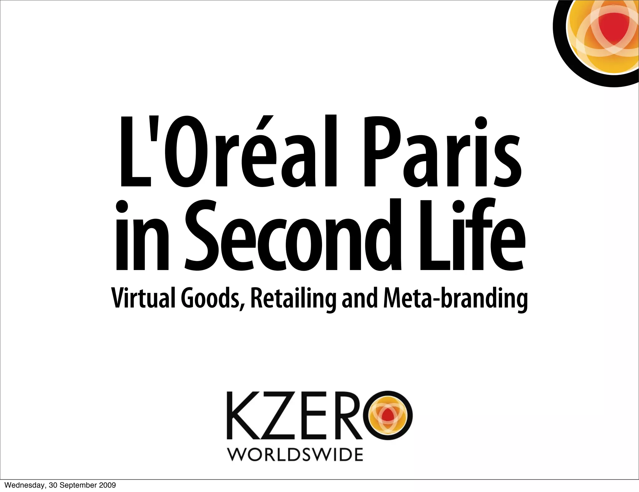 L'Oreal Paris in Second Life by KZero Worldswide | PDF | Simulation Video Games | Video Game Genres