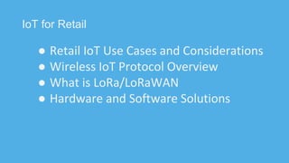 LoRaWAN Overview for Retail | PPT