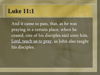 Lord Teach Us To Pray | PPT