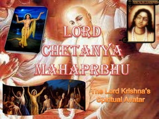 Lord chaitanya mahaprabhu | PPTX