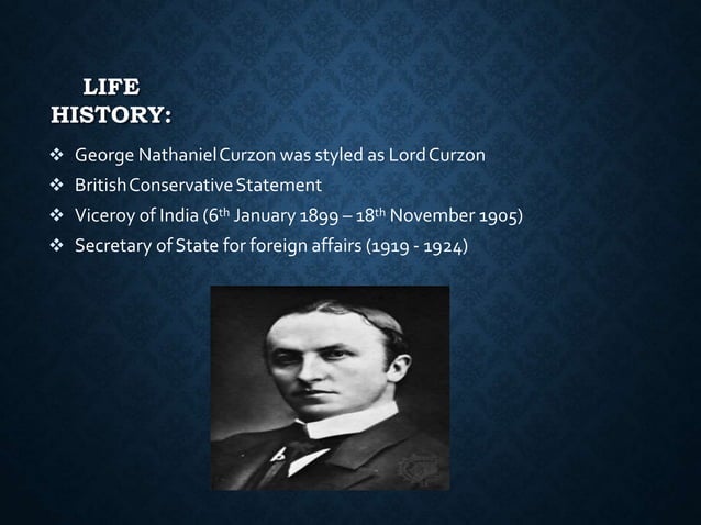 Lord Curzon PPT.pptx | Politics