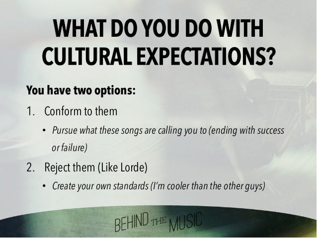 Lorde, Leah & Cultural Expectations