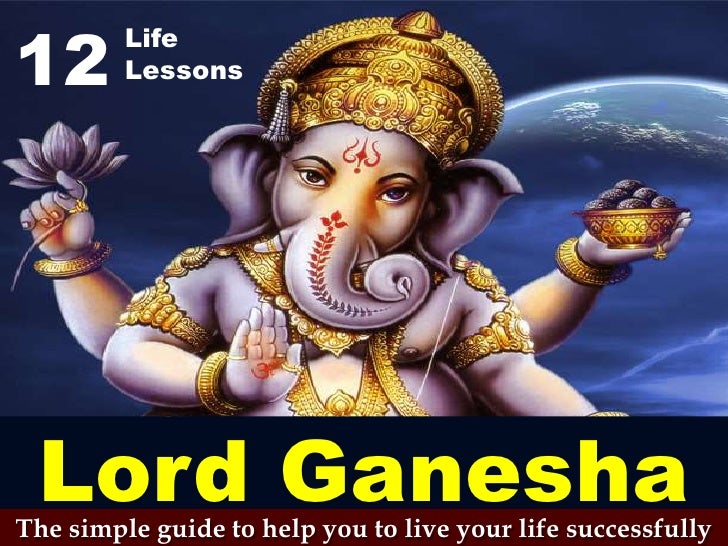 LIFE Teachings from Lord Ganesha