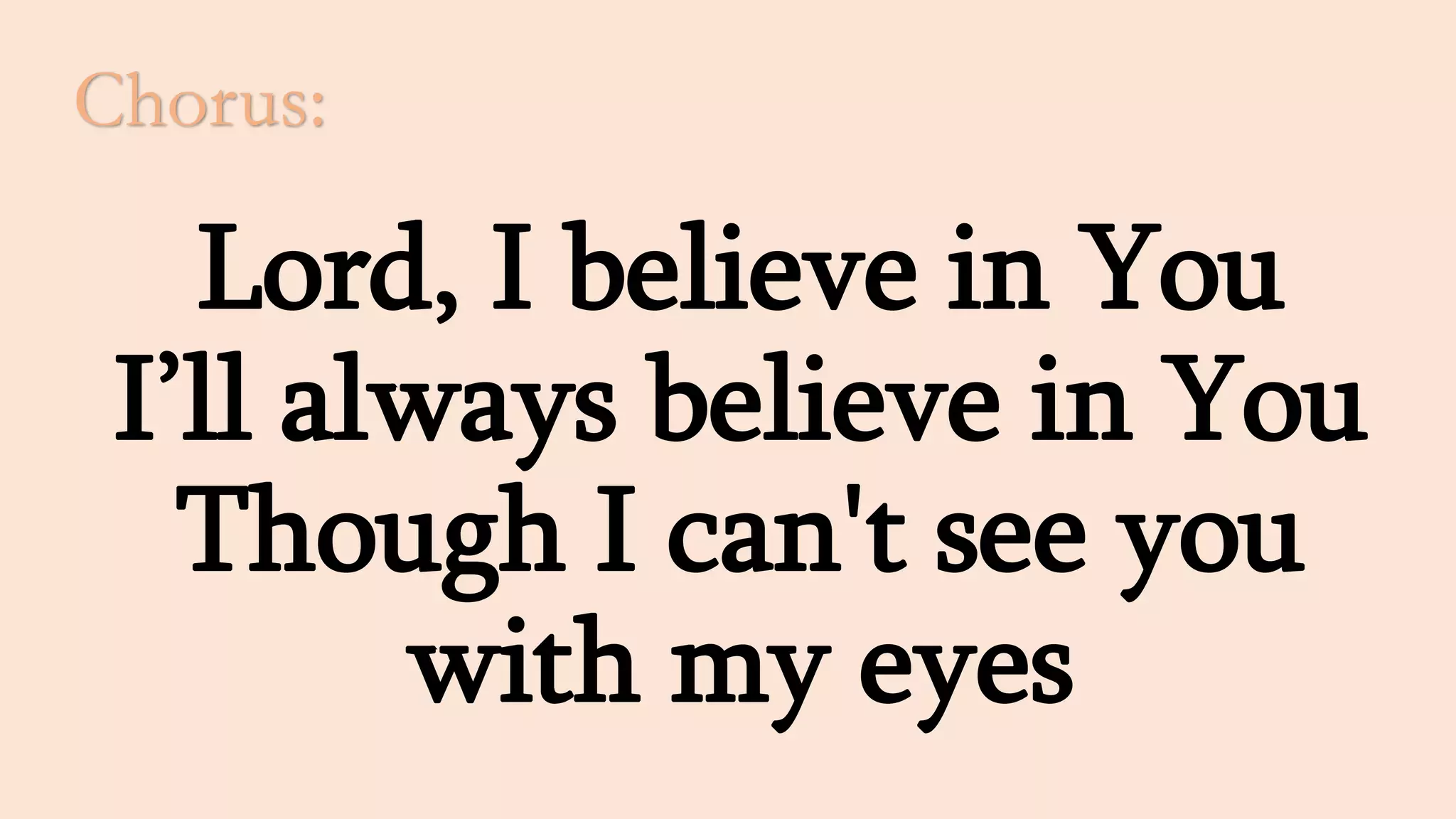 LORD I BELIEVE IN YOU.pptx