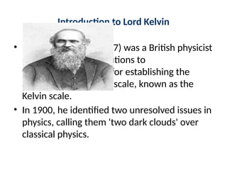 Lord_Kelvin_Two_Dark_Clouds_Presentation_Final_Modified.pptx