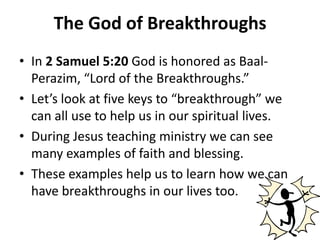 The Lord Of Breakthroughs | PPTX