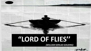 Lord of the flies | PPTX