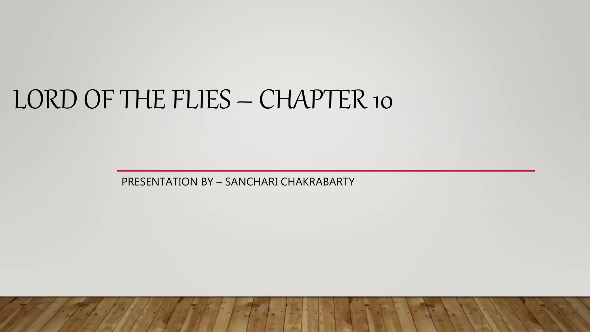 Lord of the flies | PPTX