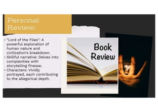 Lord of the flies | Book Review | Covering Three Dimensional Review | PPT