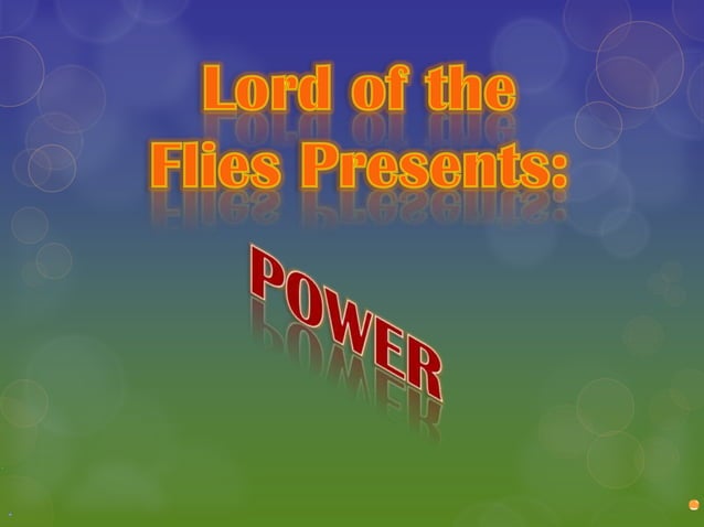 Lord of the flies presentation | PPTX | Family and Relationships