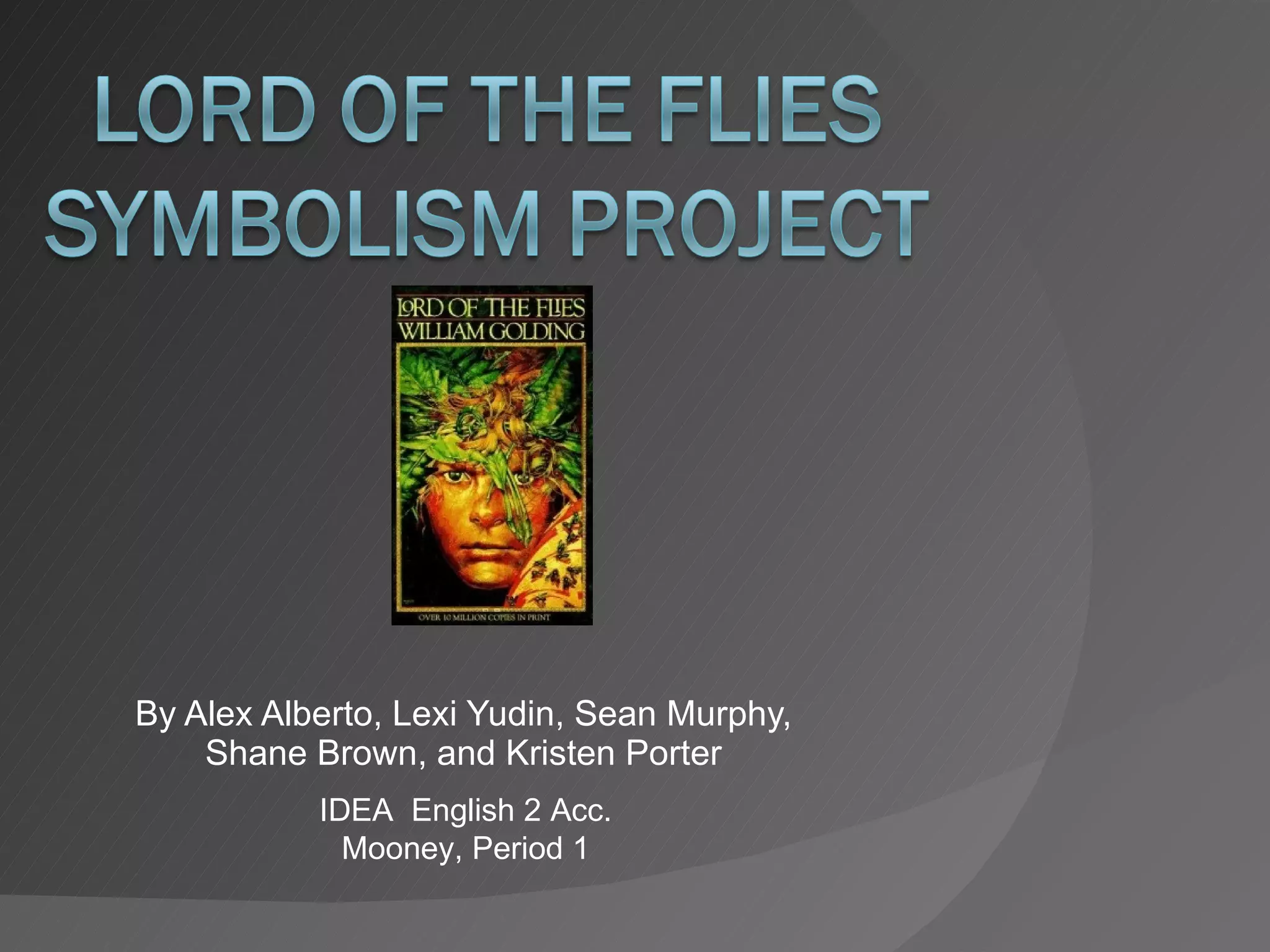 Lord Of The Flies Project | PPT