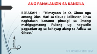 CFC LORD'S DAY CELEBRATION GUIDE (Bisaya) | PPTX