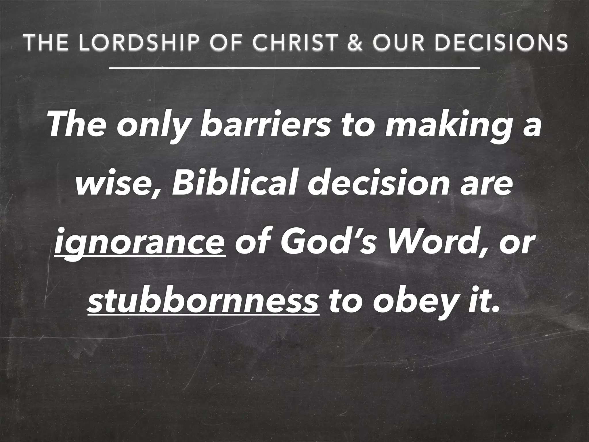 Lordship & Decision Making | PDF | Christianity | Religion & Spirituality