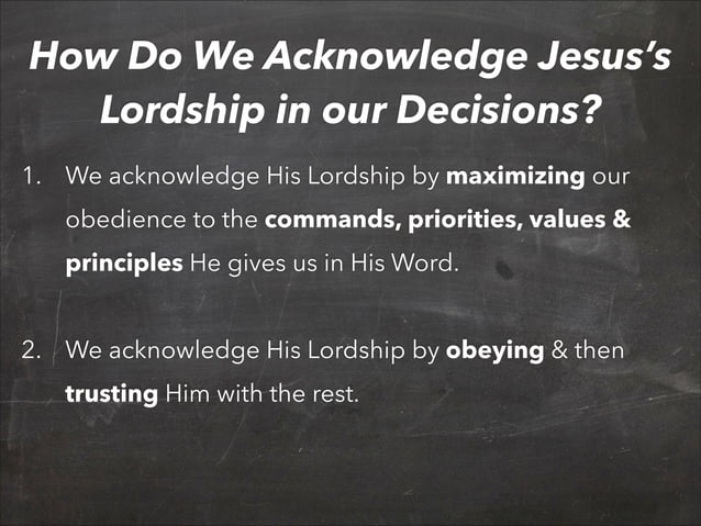Lordship & Decision Making | PDF | Christianity | Religion & Spirituality