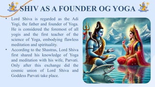 LORD SHIVA AS A YOGI BY DR. HEMRAJ KOIRALA.pptx