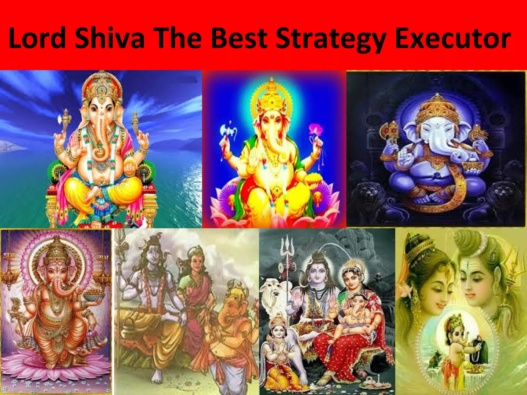 Lord shiva the best strategy executor | PPT