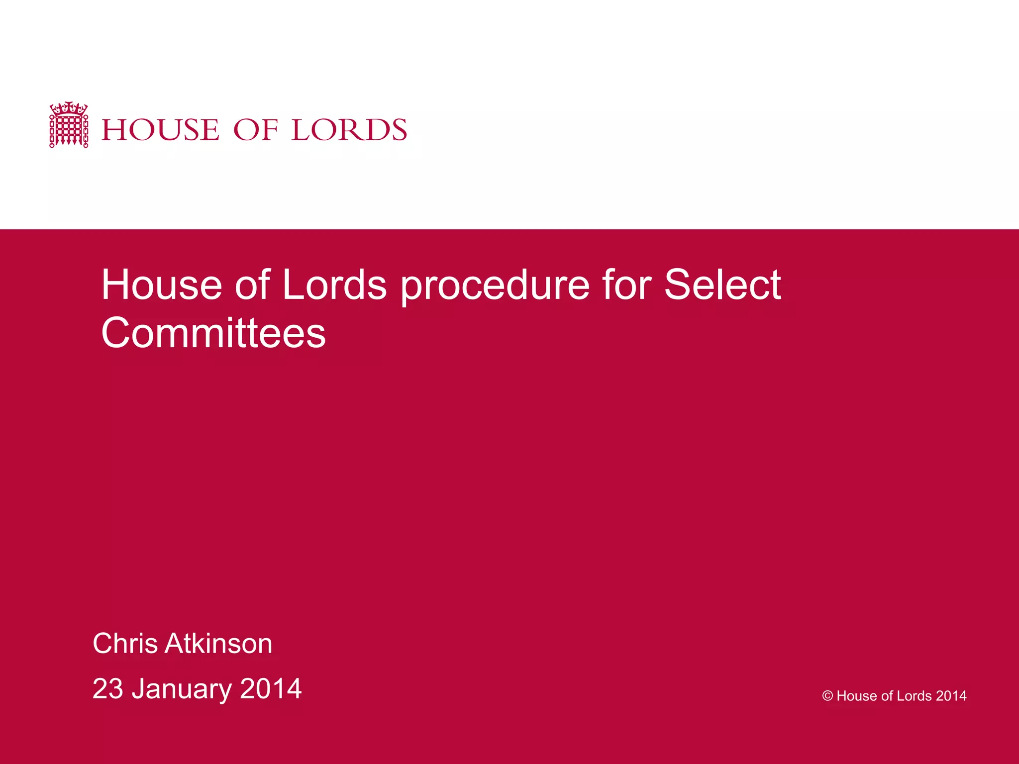 House of Lords Select Committees Procedure | PPTX | Law
