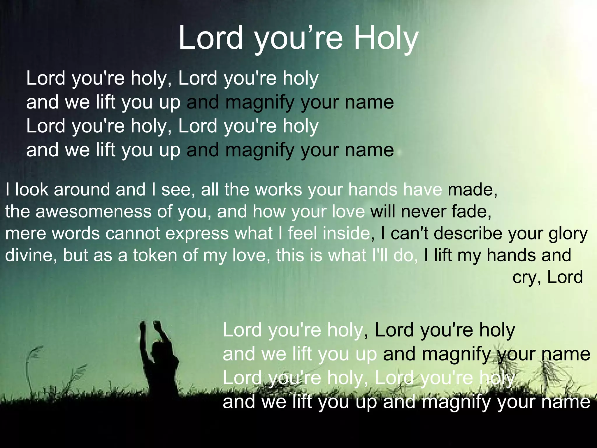 Lord You’Re Holy | PPT
