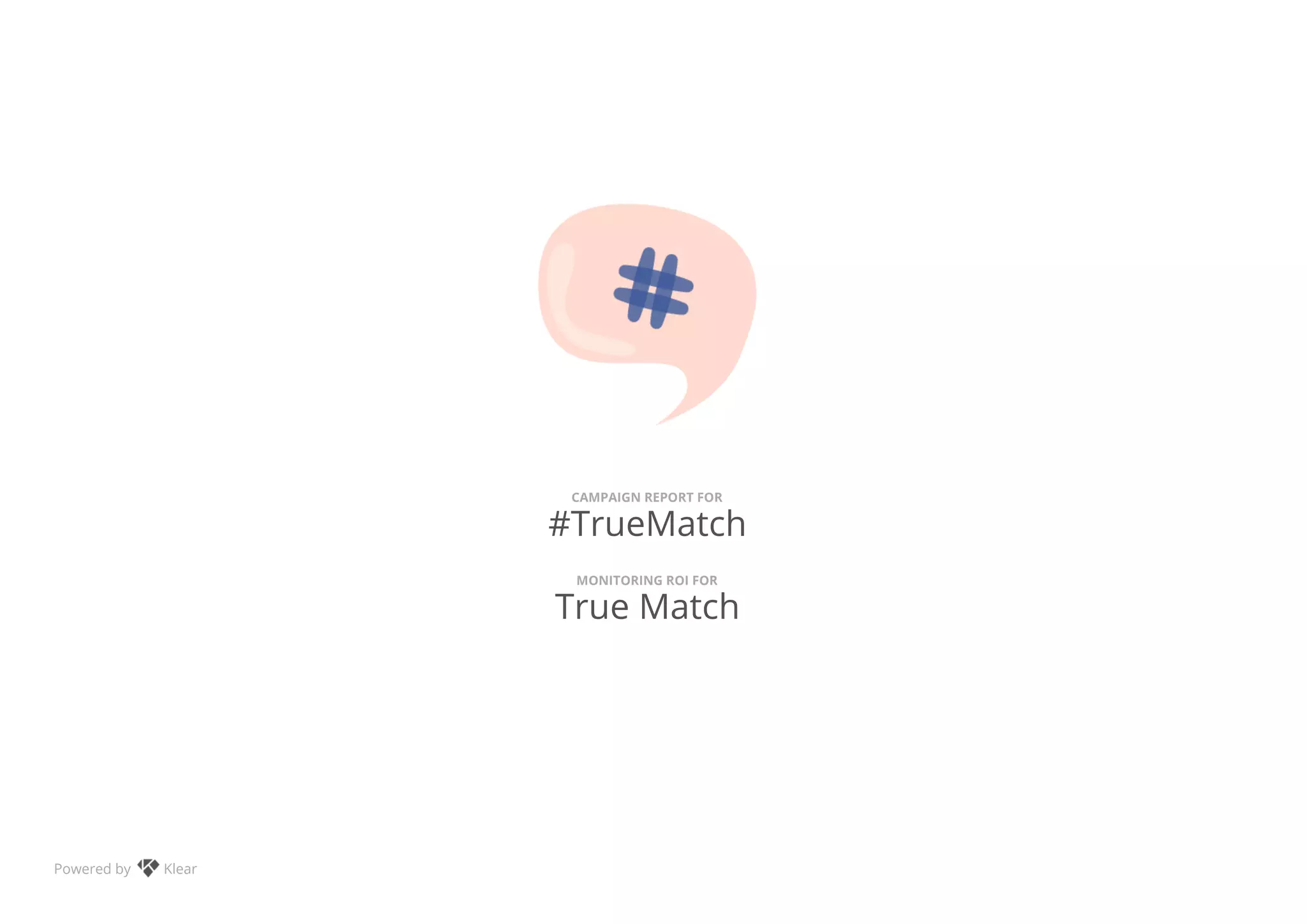 L'oreal True Match Influencer marketing campaign (#TrueMatch) | PDF