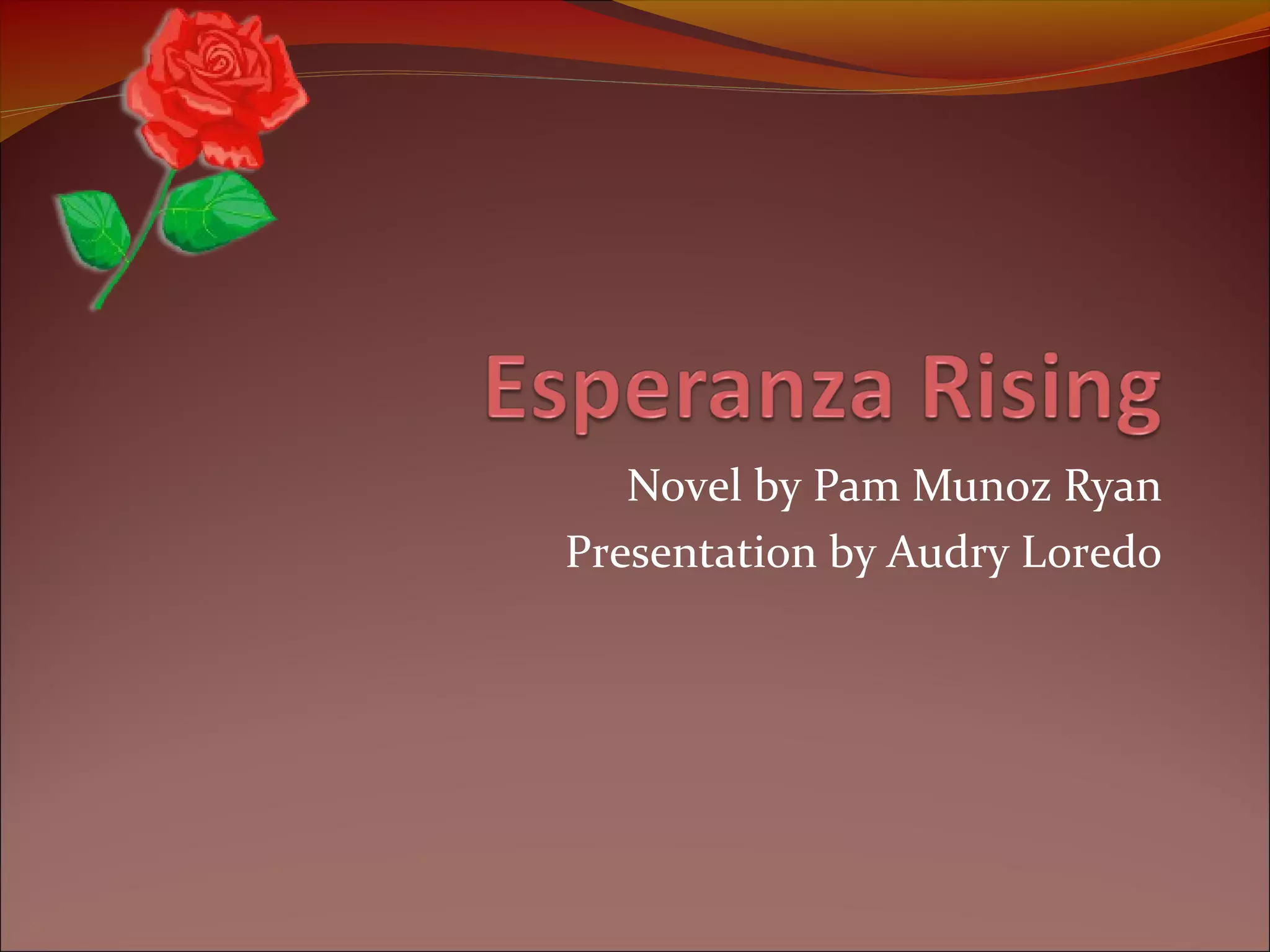 Esperanza Rising | PPT | Fiction | Books and Literature