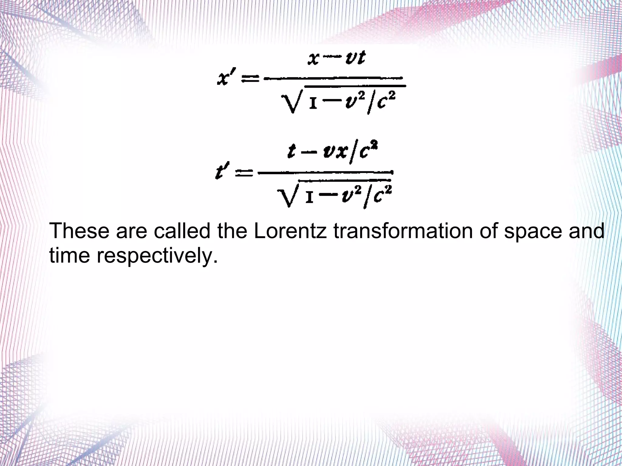 LORENTZ TRANSFORMATION | ODP