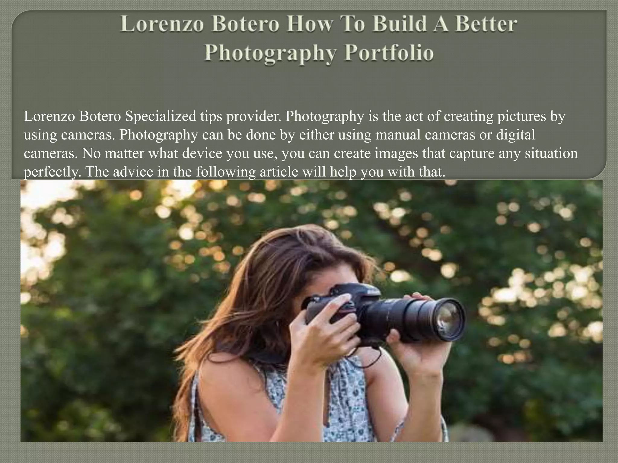 Lorenzo botero how to build a better photography | PPT | Free Download