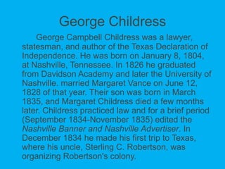 Lorenzo de zavala and george childress | PPTX