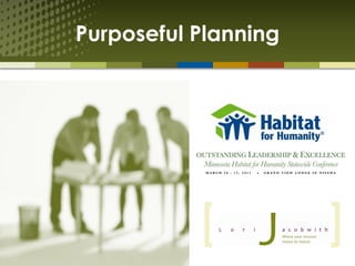 Lori Jacobwith Purposeful Planning HFH March2011 | PDF | Business ...