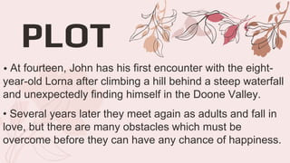 LORNA DOONE BY BLACKMORE | PPTX