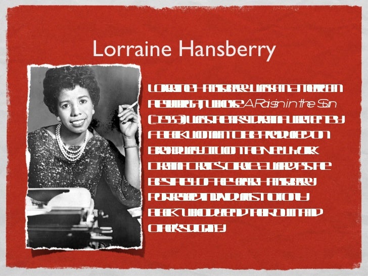 Lorraine Hansberry
