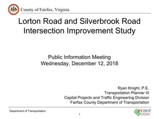 Lorton Road and Silverbrook Road Intersection Improvement Study | PPT