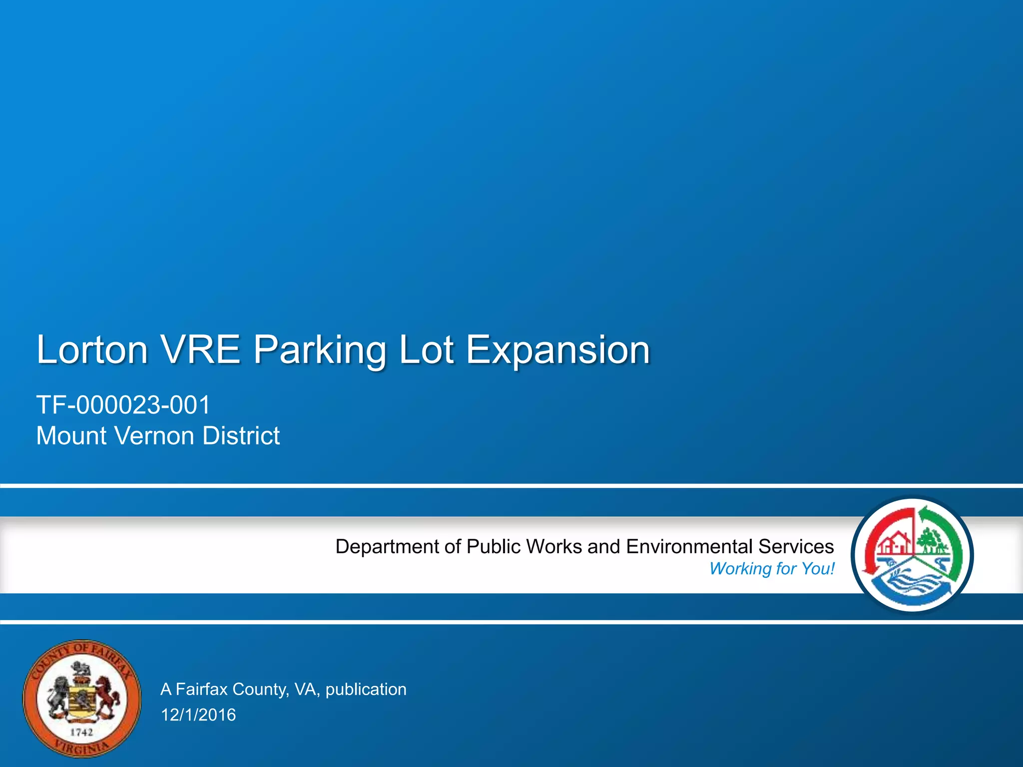 Lorton VRE Parking Lot Expansion | PPTX