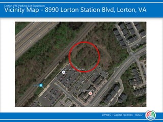 Lorton VRE Parking Lot Expansion | PPTX