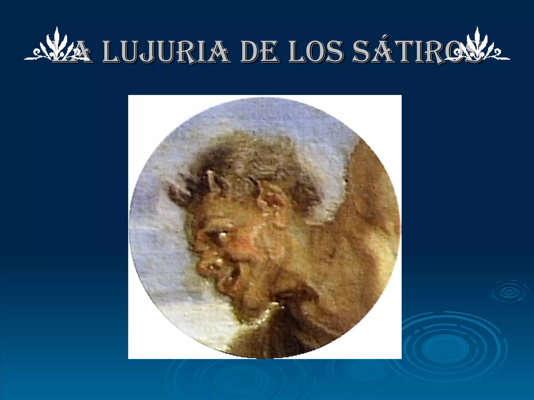 Los 7 pecados capitales: La lujuria | PPT