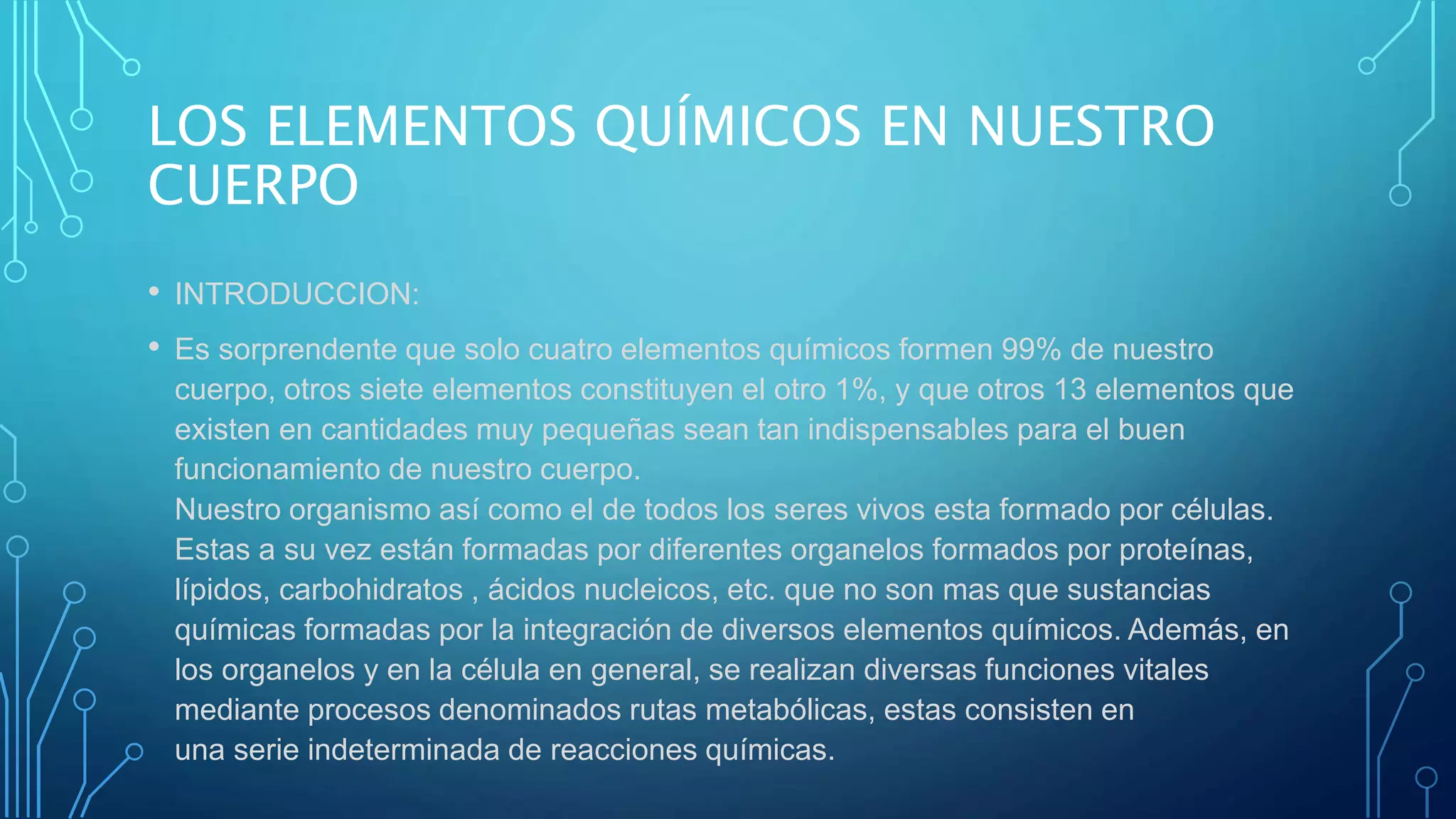 Los Elementos Quimicos En Nuestro Cuerpo | PPTX